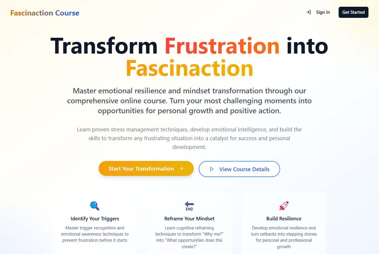 Frustration to Fascinaction Course - Transform Stress into Success ...